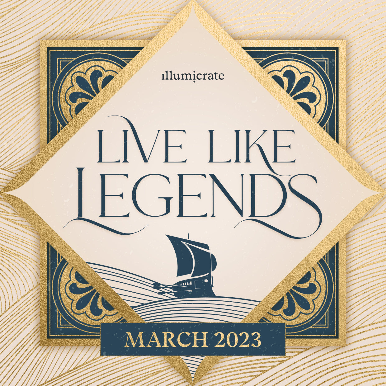 March 2023 - Live Like Legends – Illumicrate US