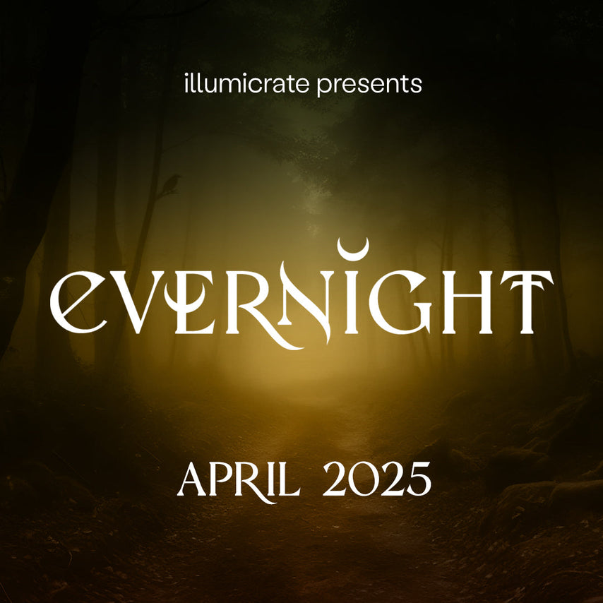 Evernight April 2025 – Illumicrate US