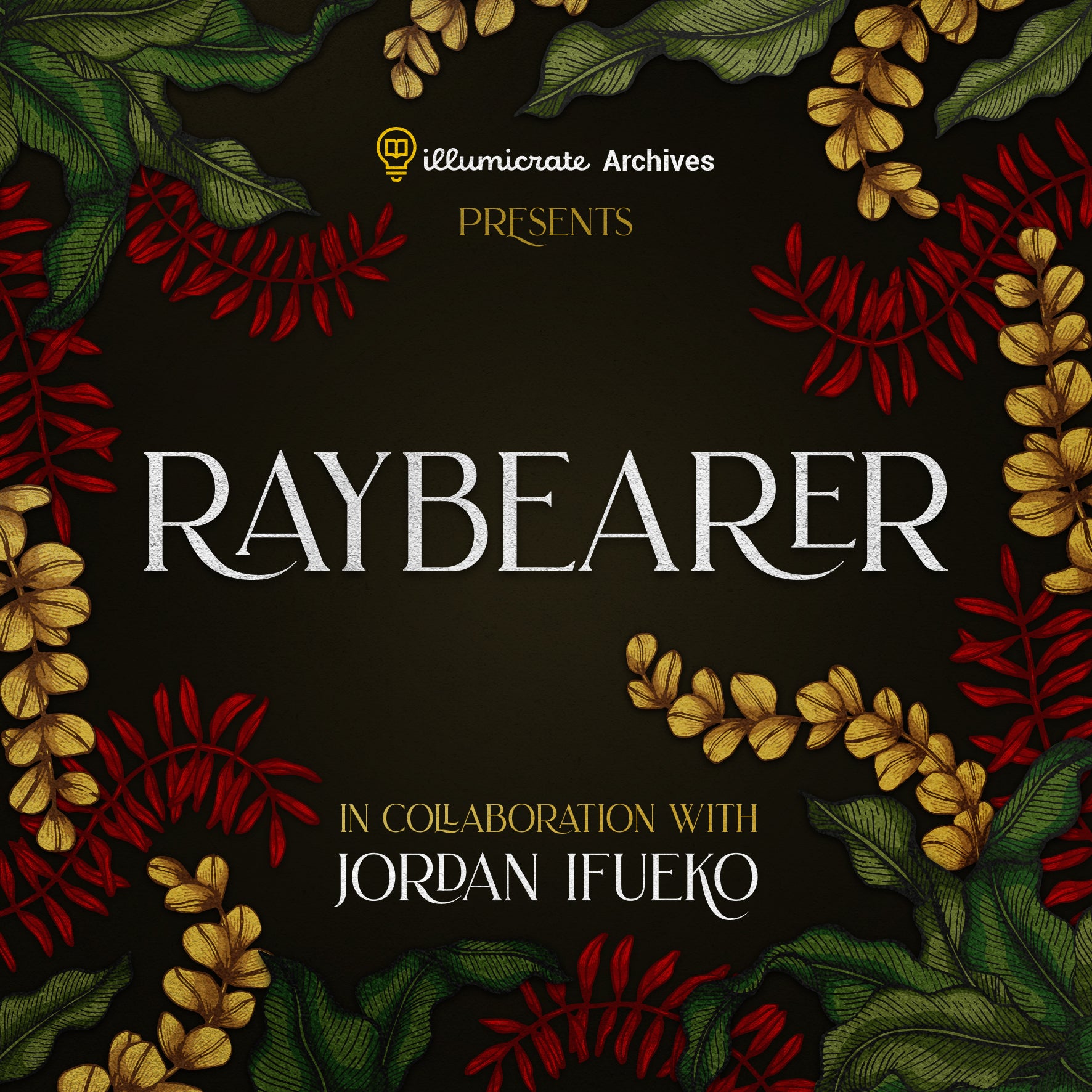 Announcing: Illumicrate Archives: Raybearer – Illumicrate US