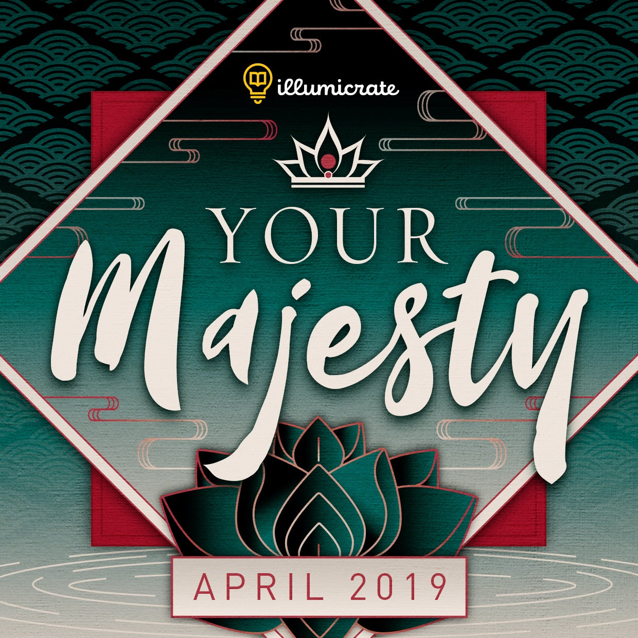 April 2019 Theme: Your Majesty – Illumicrate US