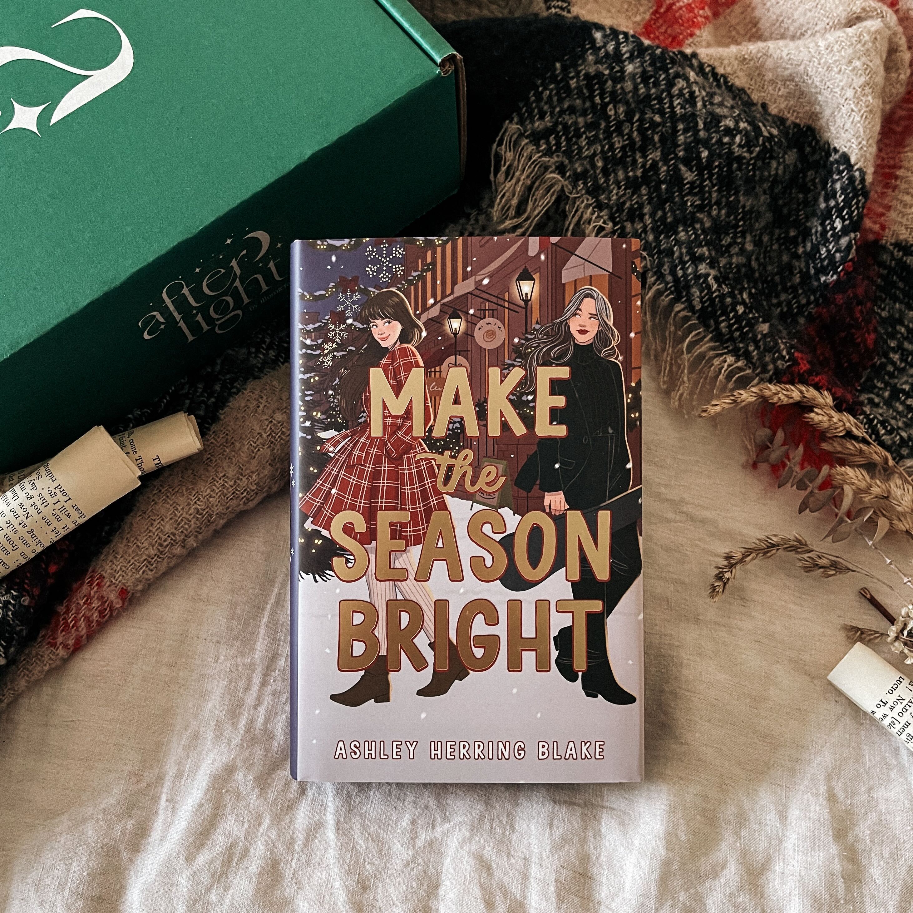Make the Season Bright by Ashley Herring Blake (Afterlight 'All I Want ...
