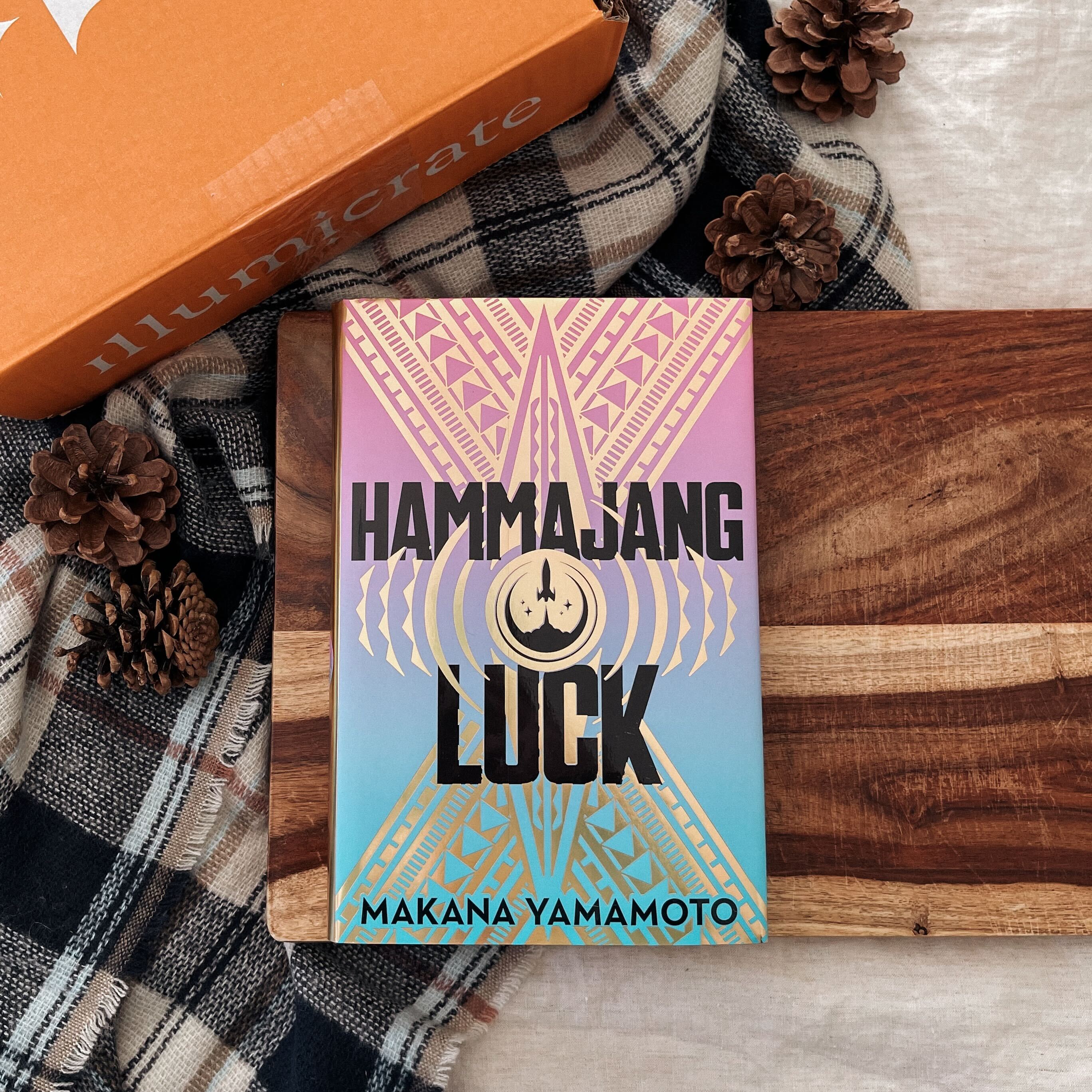 Hammajang Luck by Makana Yamamoto book only (Illumicrate 'Ride or Die ...