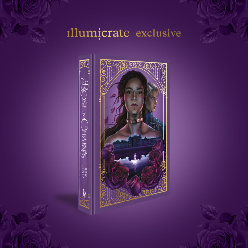 Illumicrate Exclusive: Rose in Chains by Julie Soto – Illumicrate US